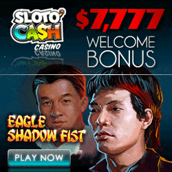 SlotoCash Casino Eagle Shadow Fist New Game Special Offer - Casino Bonus Codes 365
