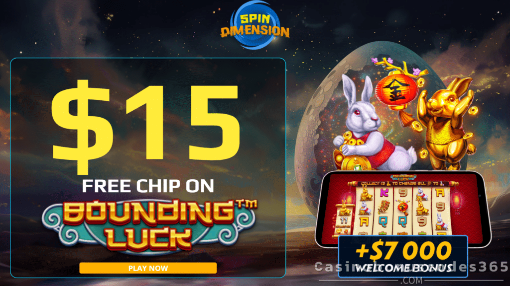 Spin Dimension $15 FREE Chip on Bounding Luck No Deposit Welcome Gift - Casino Bonus Codes 365
